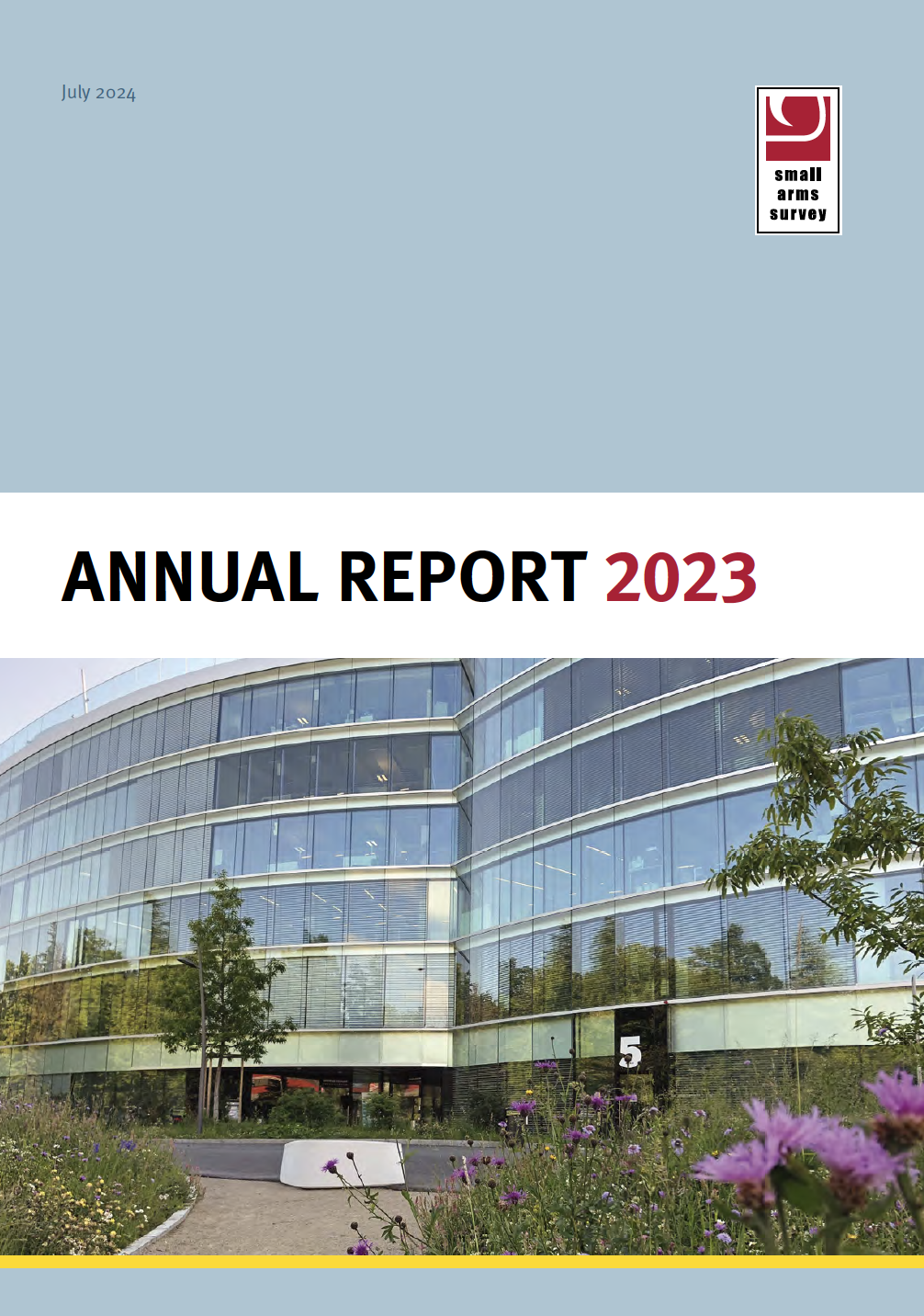 Small Arms Survey Annual Report 2023 | Small Arms Survey Small Arms Survey Annual Report 2023 | Small Arms Survey